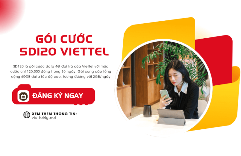 Trải nghiệm gói SD120 Viettel nhận 60GB/30 ngày mà giá hời